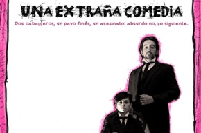 TEATRO: Humor negro y absurdo en “Una extraña comedia” » Citeyoco