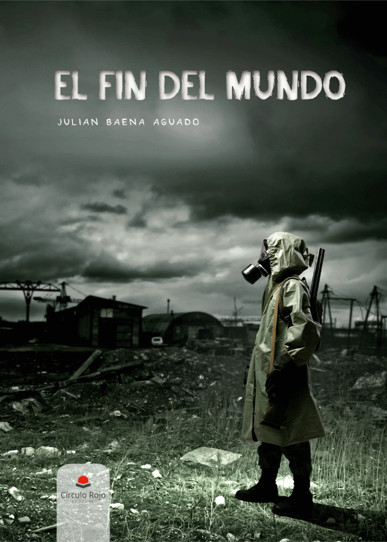 LIBROS: ‘El fin del mundo’, una obra destinada a reflexionar sobre el ...